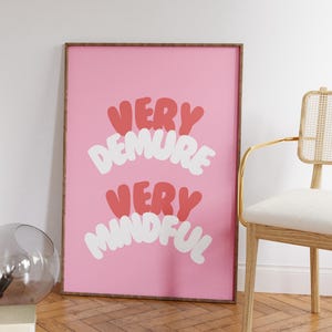 Very Demure, Very Mindful Tik Tok Trend Wall Art, Girly Poster ...