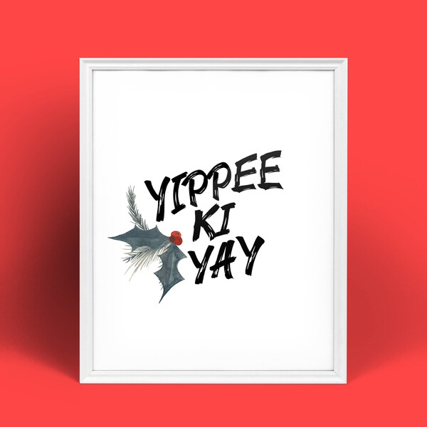 Yippee Ki Yay - Etsy