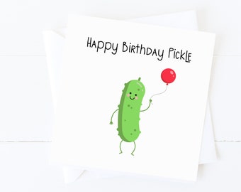 Happy Birthday Pickle Birthday Card - Etsy UK