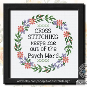 Cross Stitch Pattern Pdf 'cross Stitching Keeps Me Out of Psych Ward ...