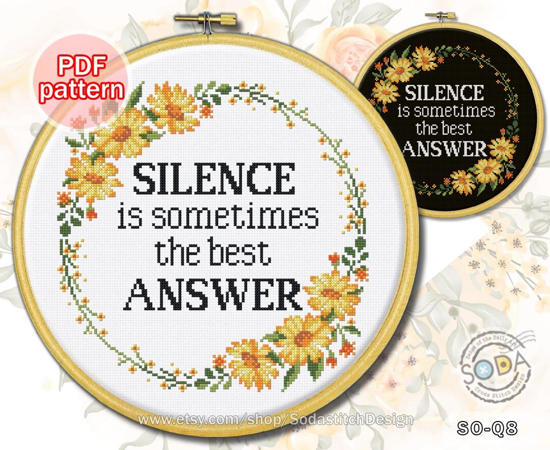 Cross Stitch Pattern Pdf 'silence is Sometimes the Best Answer' Dalai ...