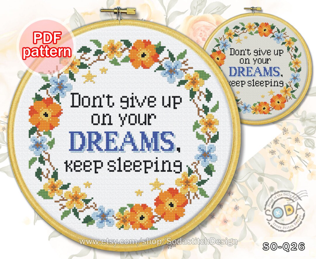 Cross Stitch Pattern Pdf Don T Give Up On Your Dreams Keep Sleeping