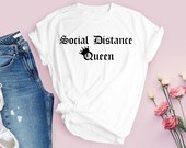 Social Distance Queen Social Distance Shirt Social - Etsy