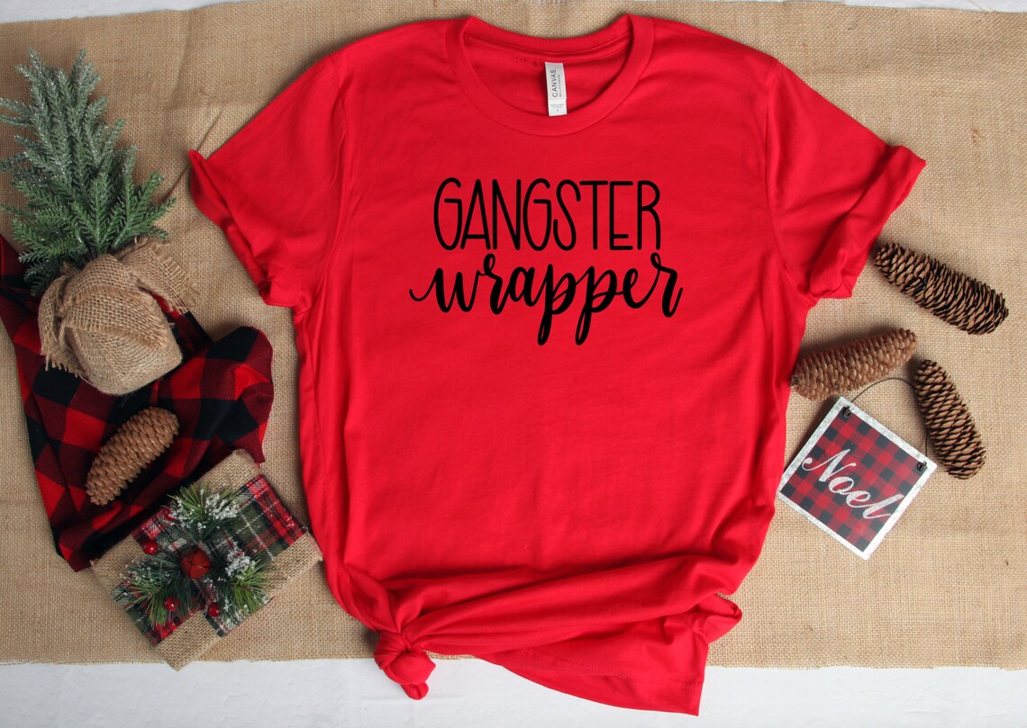 Gangster Wrapper Funny Christmas T-shirt Christmas Shirt - Etsy