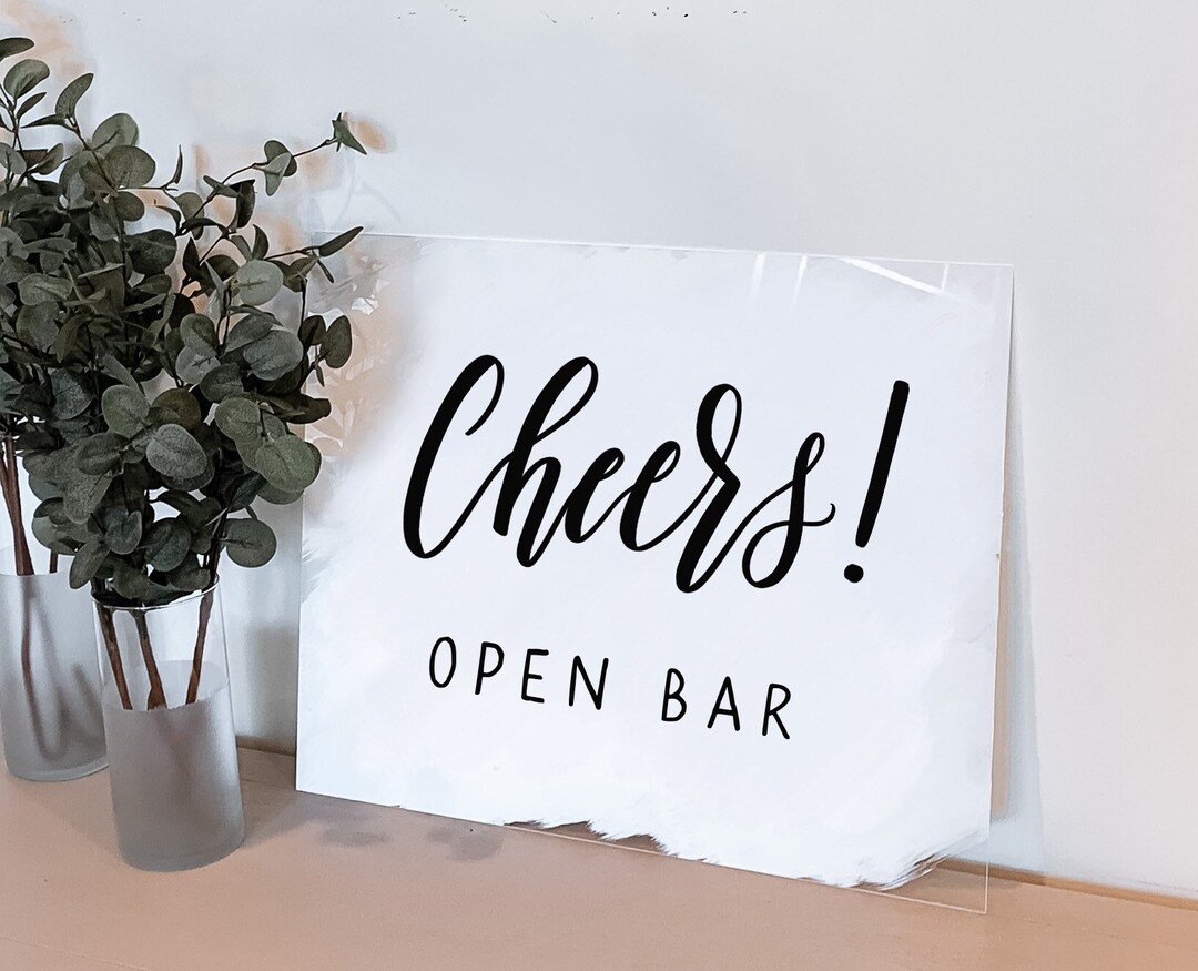 Cheers Open Bar Wedding Sign Wedding Bar Decor Acrylic - Etsy