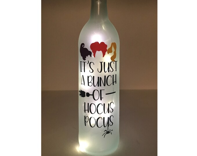 Hocus Pocus Wine Bottle Lights / It's Just a Bunch of Hocus Pocus Sign ...