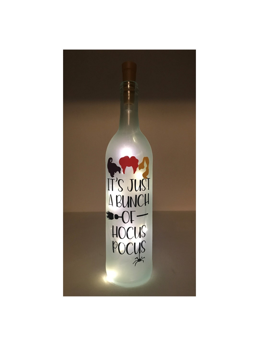 Hocus Pocus Wine Bottle Lights / It's Just a Bunch of Hocus Pocus Sign ...