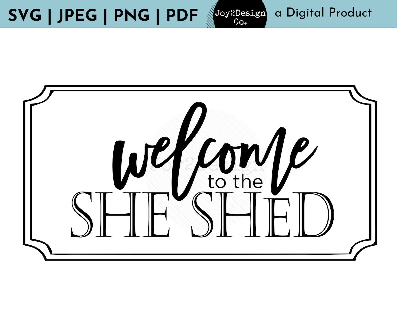Welcome to the She Shed Cut File | She Shed Entry Sign | Svg/pdf/png ...
