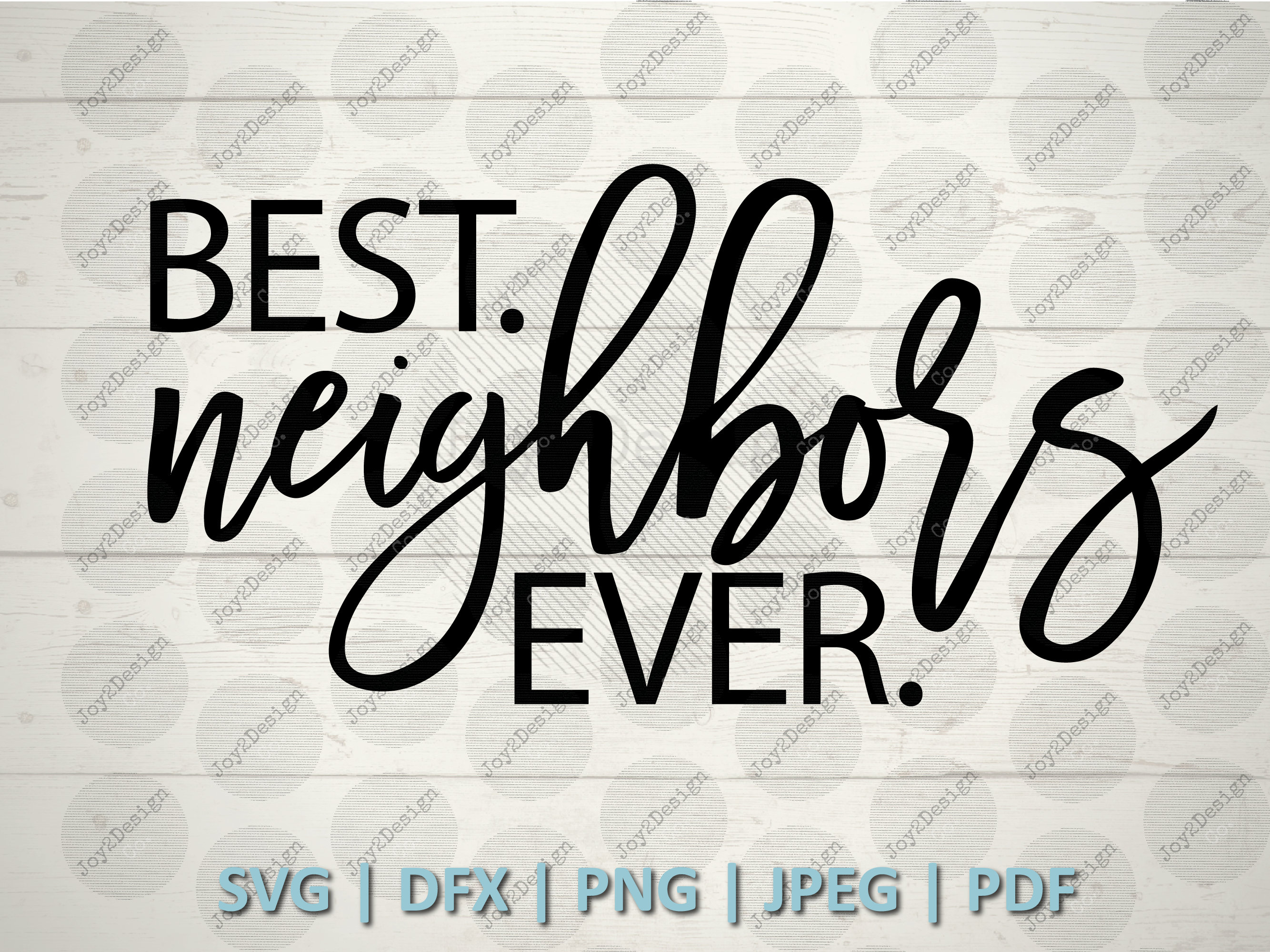 Best Neighbors Ever Svg Neighbor Christmas Gift Neighbor - Etsy