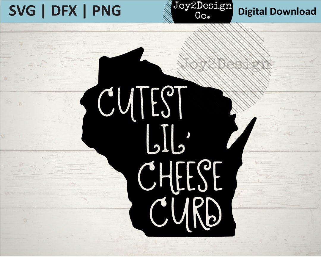 Cutest Little Cheese Curd Svg | Cheese Head Baby SVG | DFX | PNG ...