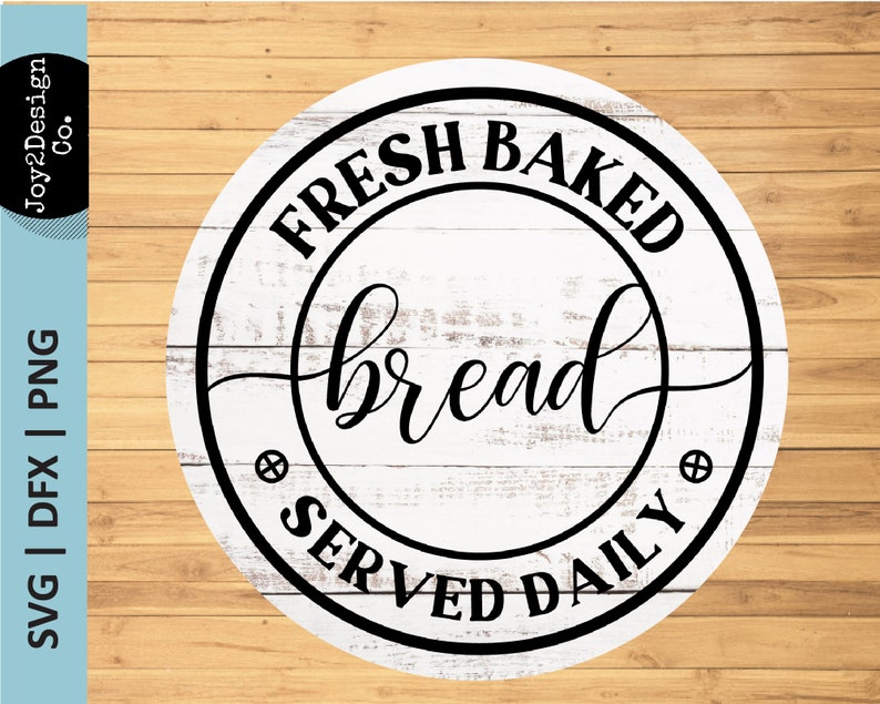 Fresh Baked Bread SVG DFX PNG Vintage Kitchen Decor Svg | Etsy