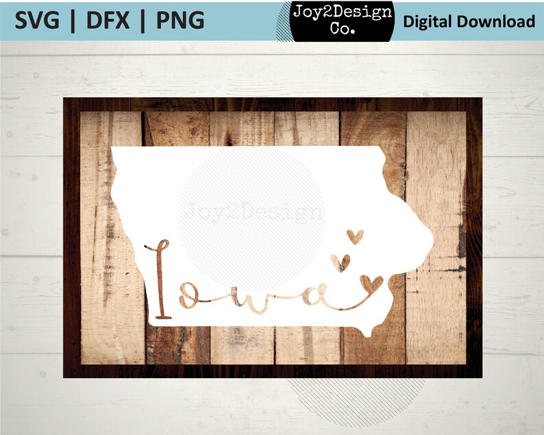 Iowa Svg Iowa State SVG DFX PNG Iowa State Cut File - Etsy