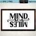 Mind Over Miles Svg | Dfx | Png | Runner Inspiration Svg | Fitness Svg ...