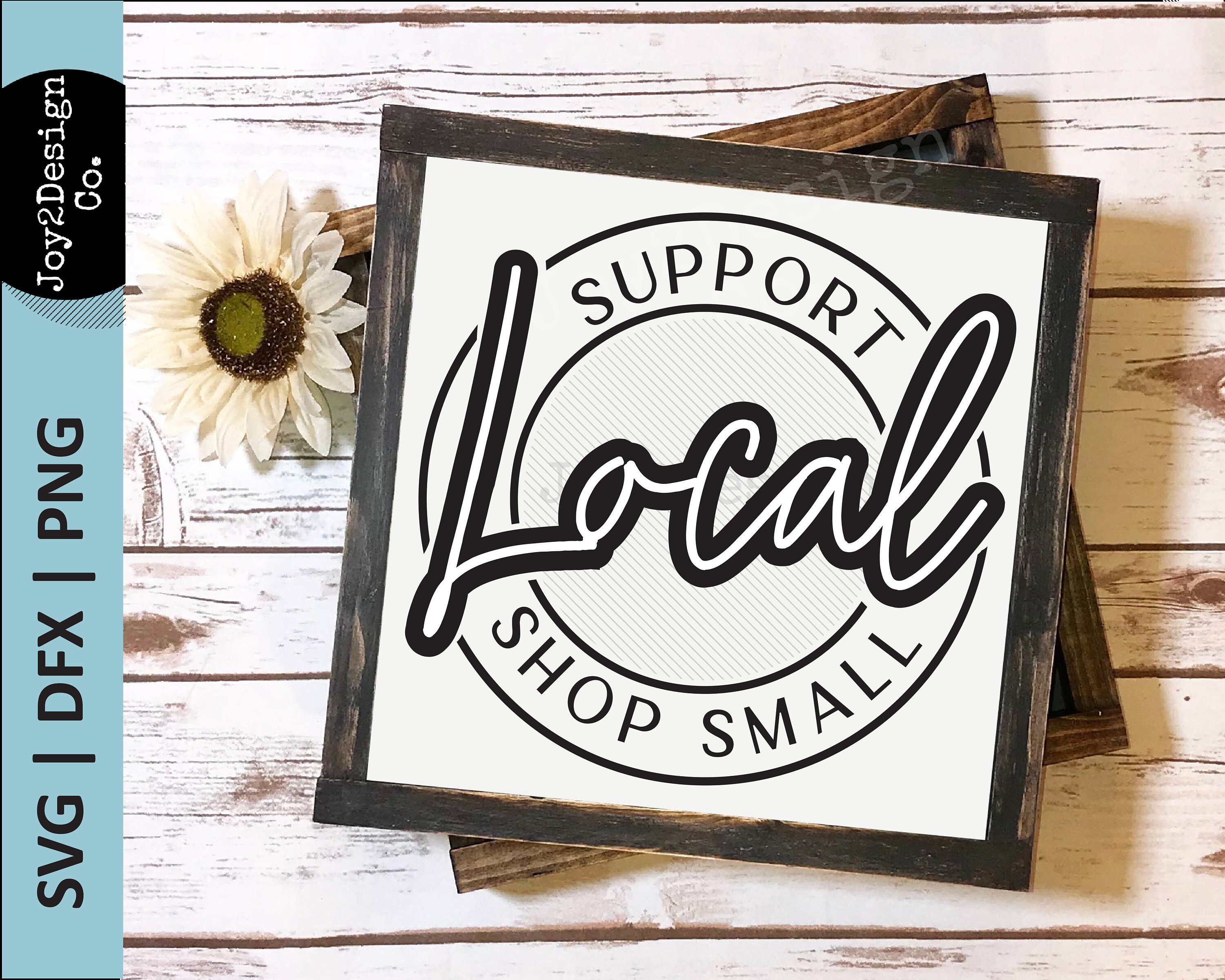 Support Local SVG DFX PNG Shop Small Svg Support Small - Etsy