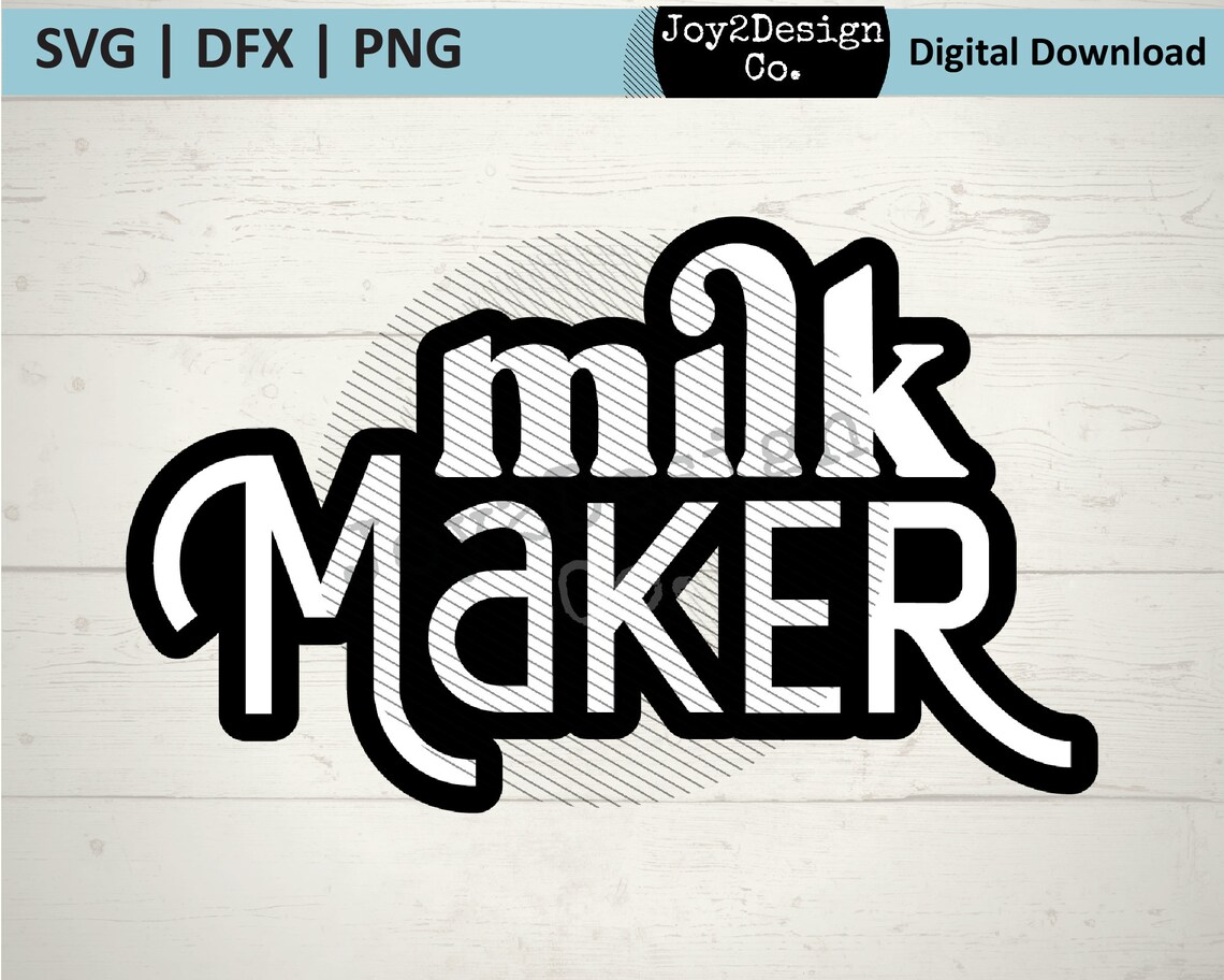 Milk Maker SVG | DFX | PNG | Retro Mom Shirt | New Mom Shirt ...