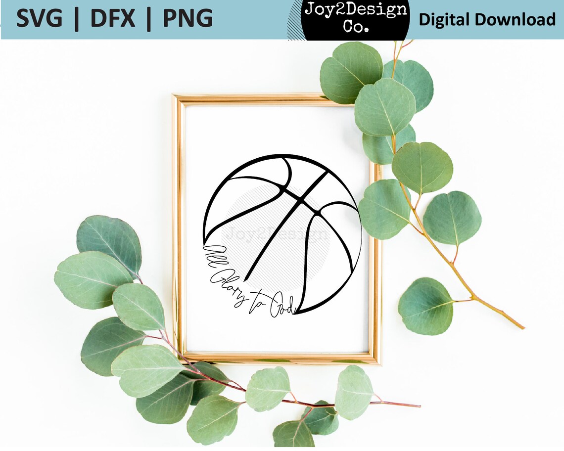 Christian Basketball SVG | DFX | PNG | Glory to God Svg, Basketball Svg ...