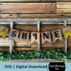 Shine Banner SVG | Sunflower Banner SVG | Mantel Banner | Laser Cut ...