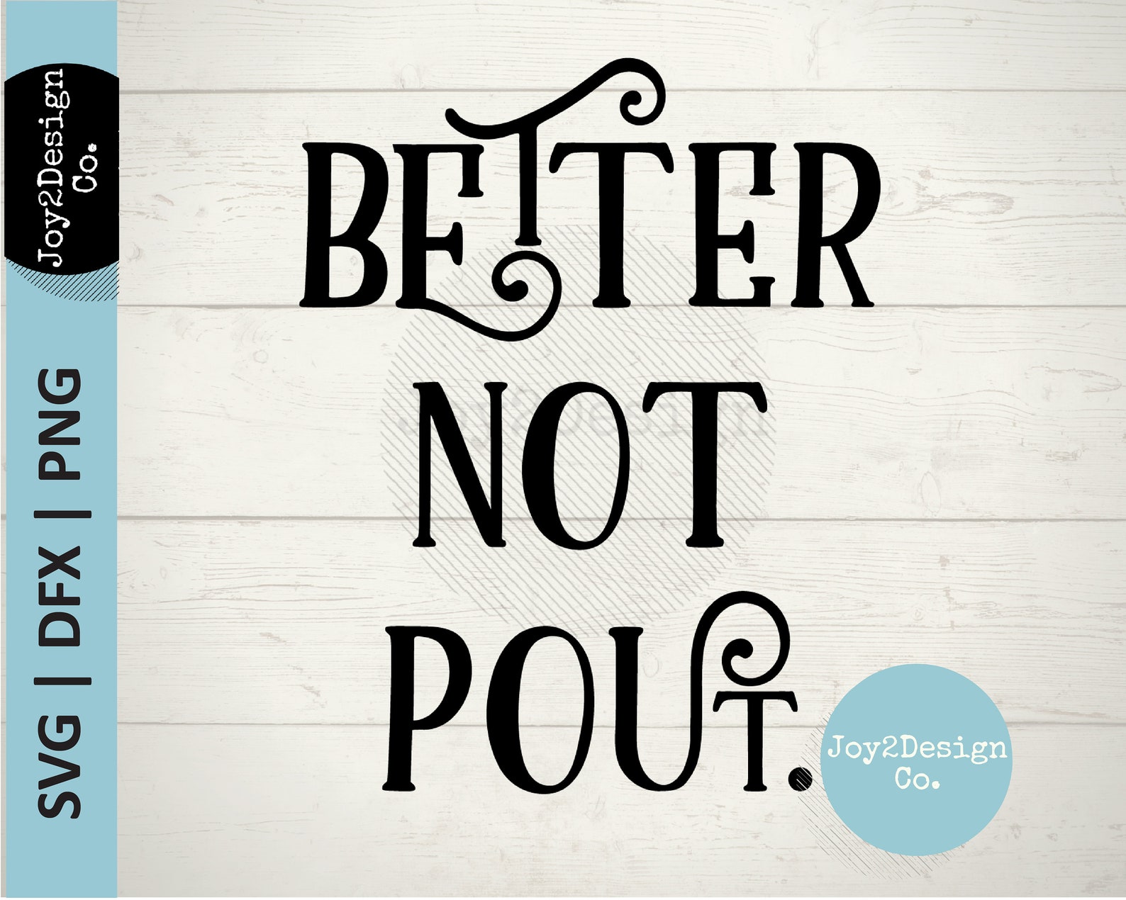 Better Not Pout SVG | DFX | PNG | Christmas Song Svg | Christmas Sign ...