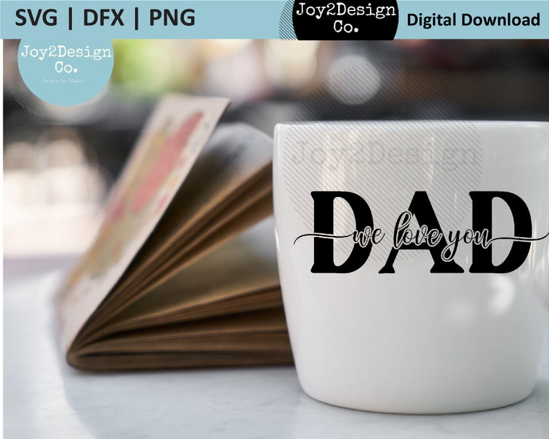 Father's Day SVG DFX PNG I Love You Dad Svg We | Etsy