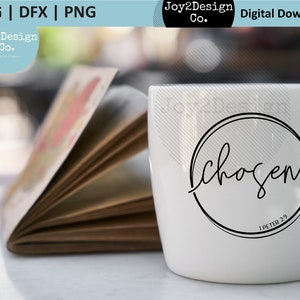 Chosen SVG | DFX | PNG | Scripture Svg | Waymaker Svg | Christian Svg ...