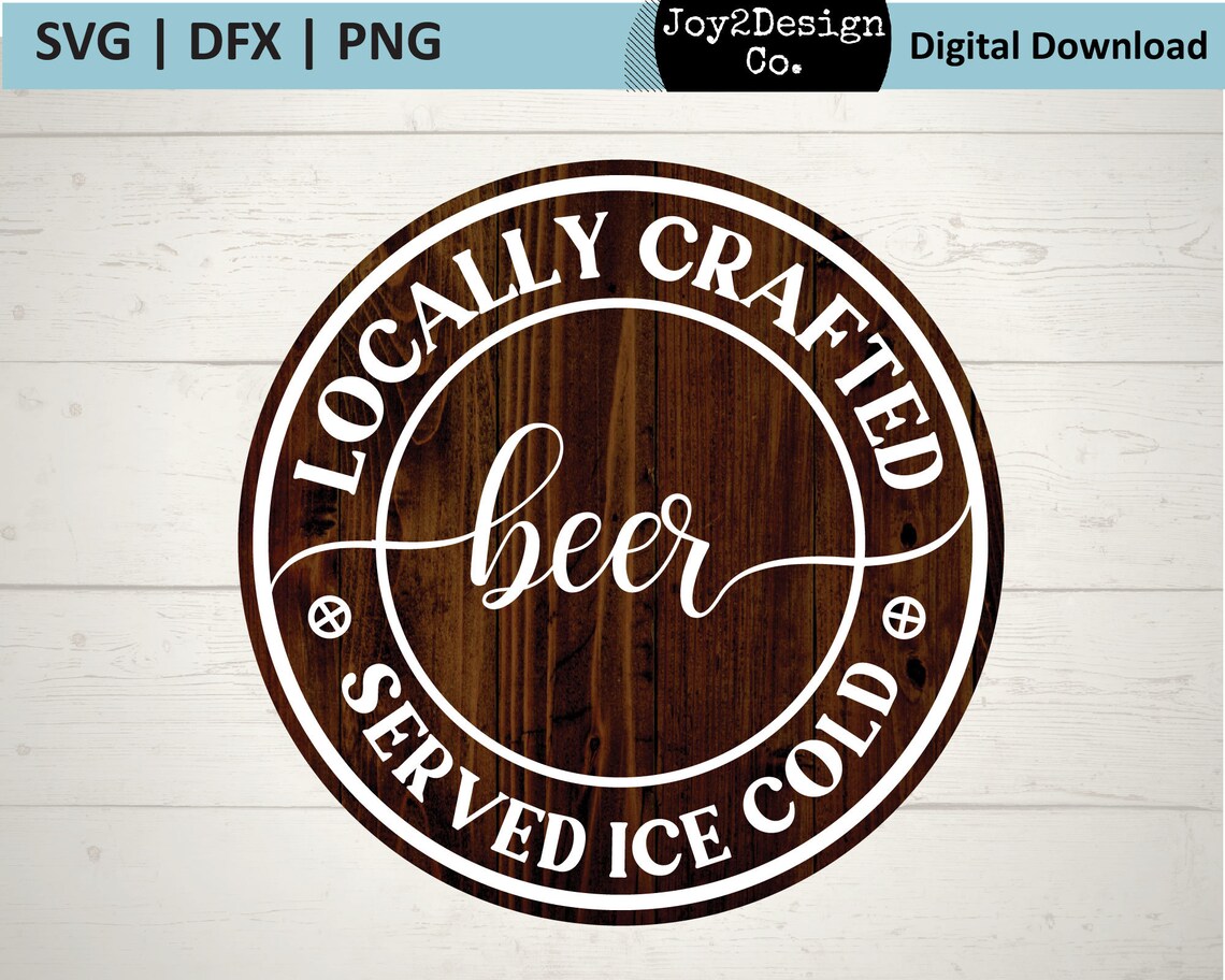 Locally Crafted Beer SVG DFX PNG Vintage Beer Sign Svg - Etsy