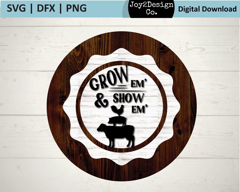 Stock Show SVG | DFX | PNG | Grow Em' and Show Em' | 4H Fair Svg ...