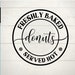 Freshly Baked Donuts SVG DFX PNG Vintage Kitchen Decor Svg Donut Sign ...