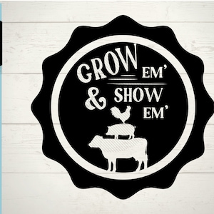Stock Show SVG | DFX | PNG | Grow Em' and Show Em' | 4H Fair Svg ...