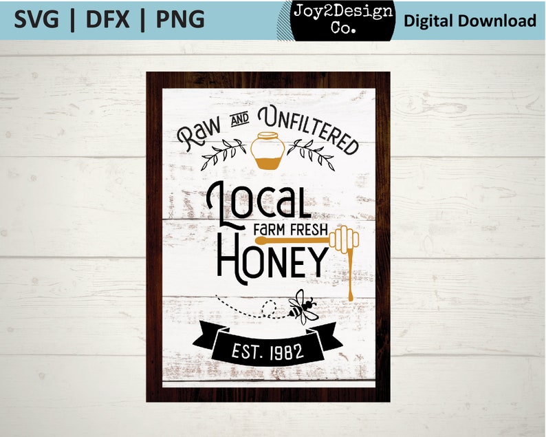 Local Honey SVG DFX PNG Farm Fresh Honey Sign Vintage - Etsy