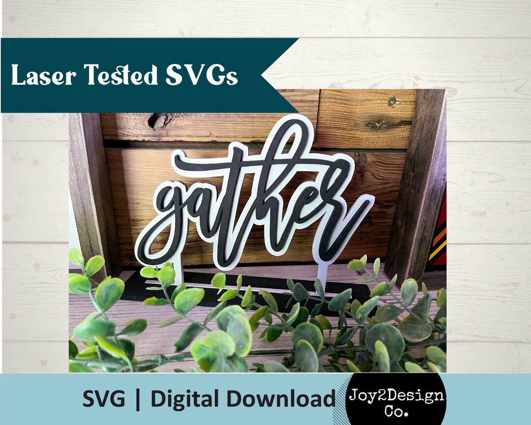 Gather SVG | Wood Cut Out | Standing SVG | Mantle Decor Svg | Laser Cut ...