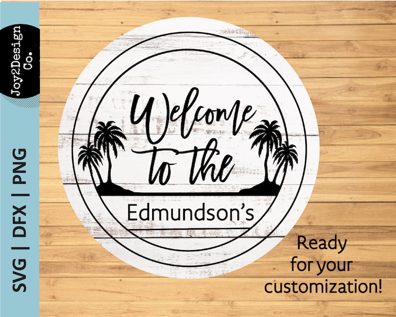 Beach Home Welcome Sign SVG DFX PNG Custom Welcome Sign | Etsy