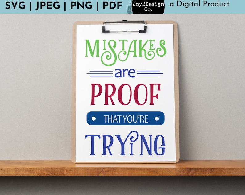 Mistakes Are Proof That You're Trying Svg/pdf/png/jpeg - Etsy