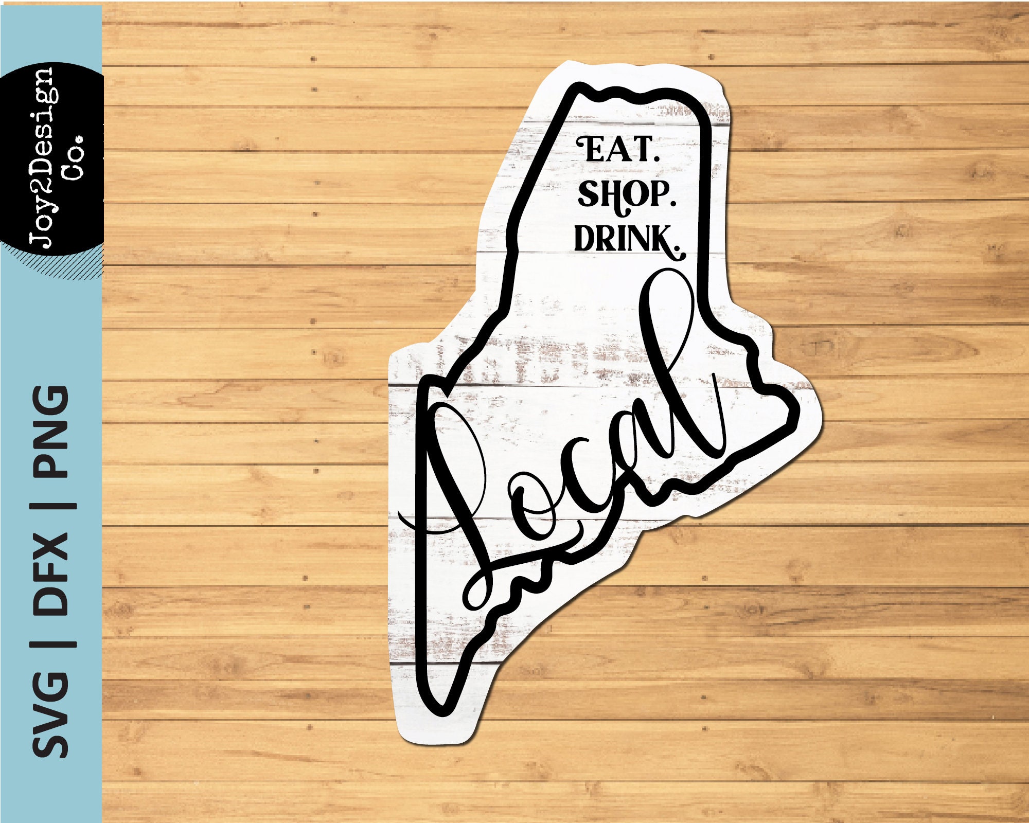 Maine Local Svg Eat Local Shop Local Drink Local Maine - Etsy