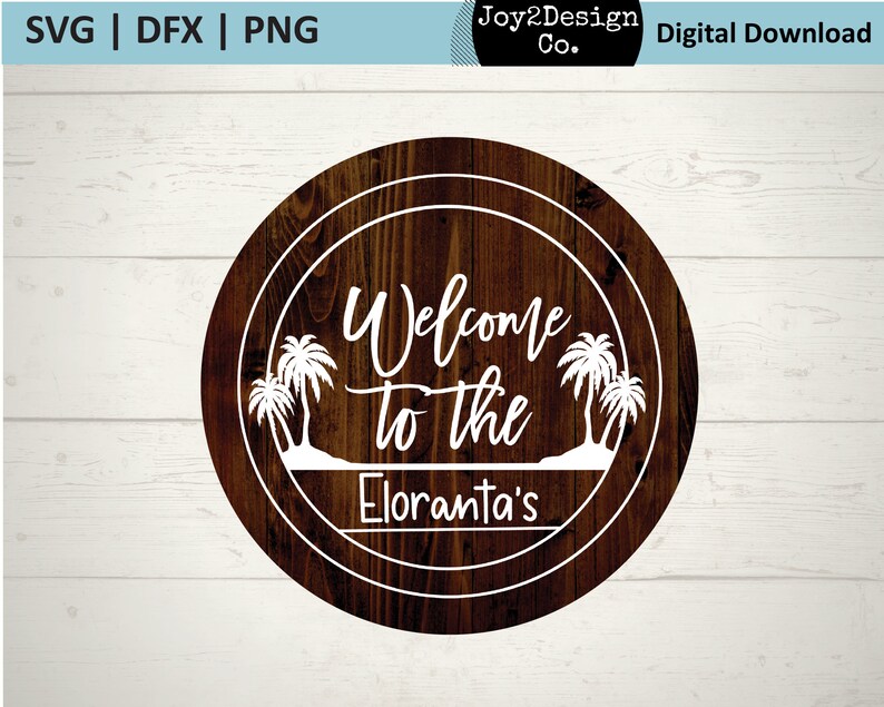 Beach Home Welcome Sign SVG DFX PNG Custom Welcome Sign | Etsy
