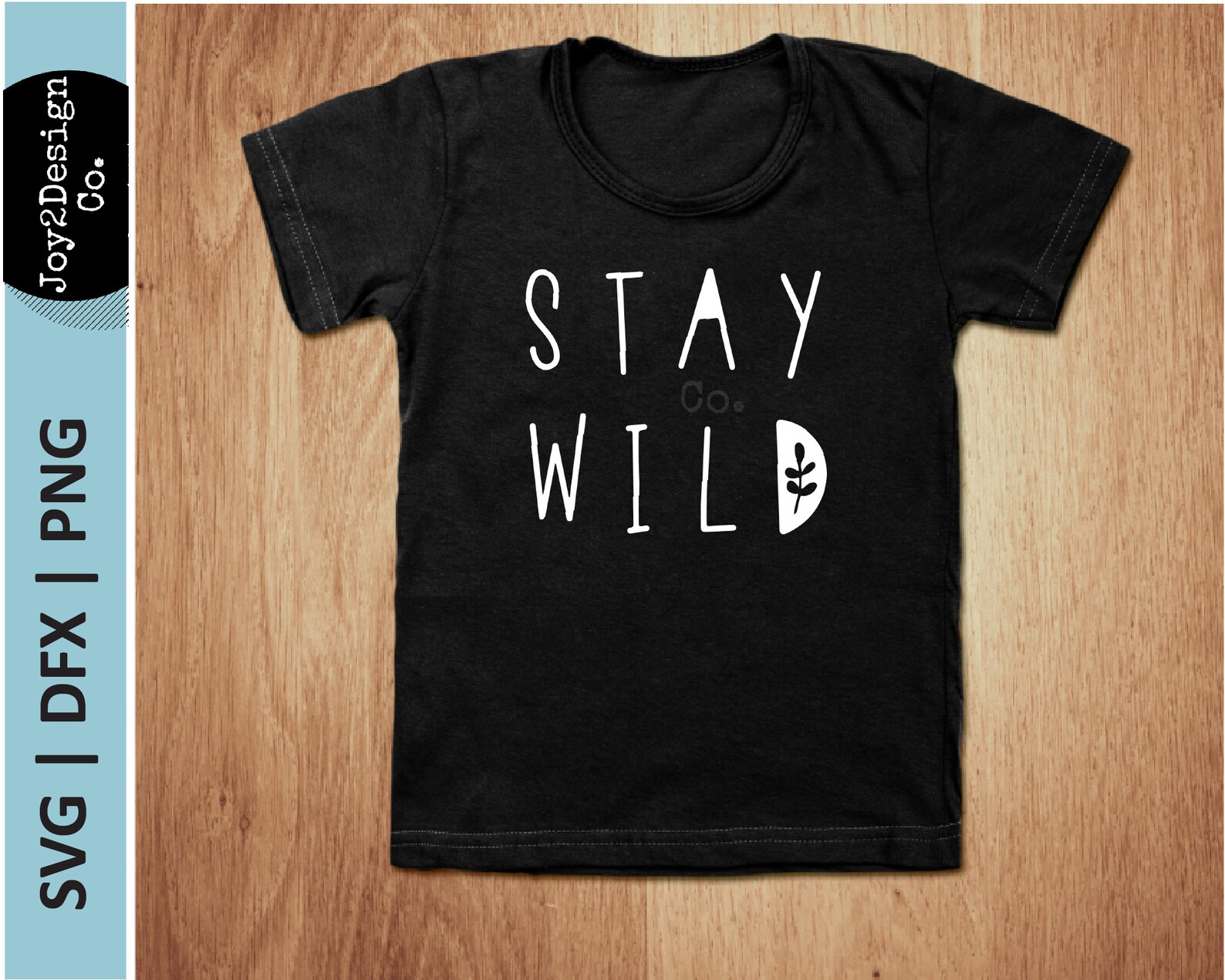 Stay Wild SVG | DFX | PNG | Wild Child | Wilderness | Stay Wild Tshirt ...
