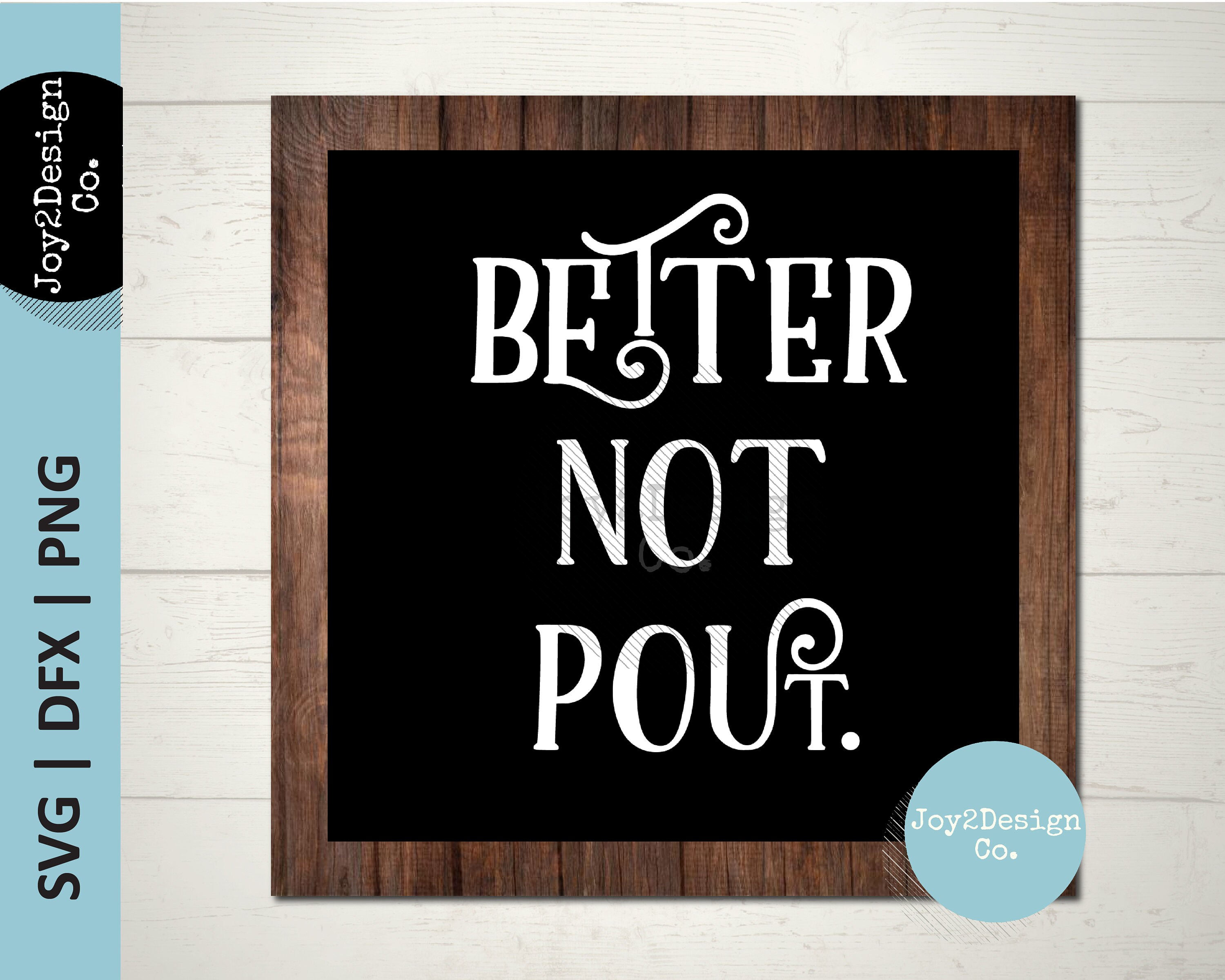 Better Not Pout SVG | DFX | PNG | Christmas Song Svg | Christmas Sign ...