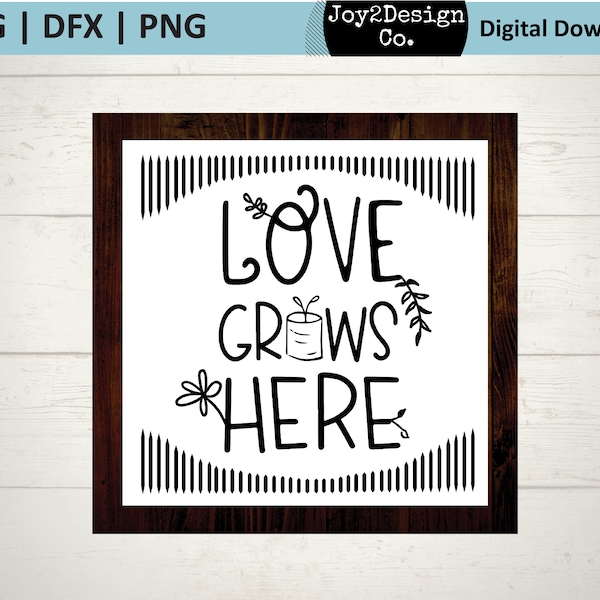 Love Grows Here Svg - Etsy