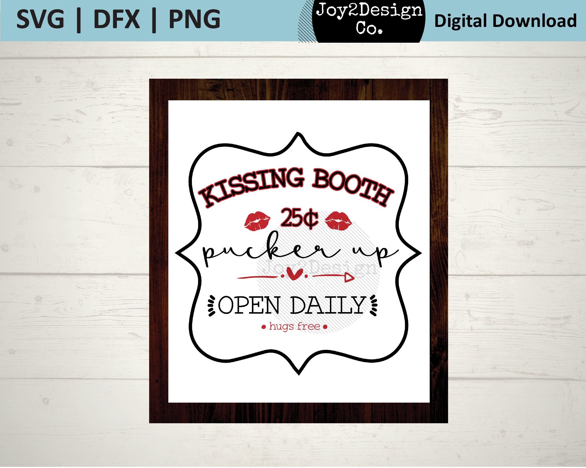 Kissing Booth SVG | DFX | PNG | Funny Valentine Cut File | Valentine ...