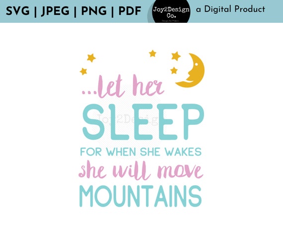 Let Her Sleep SVG PDF PNG Jpeg Baby Girl Svg Nursery | Etsy