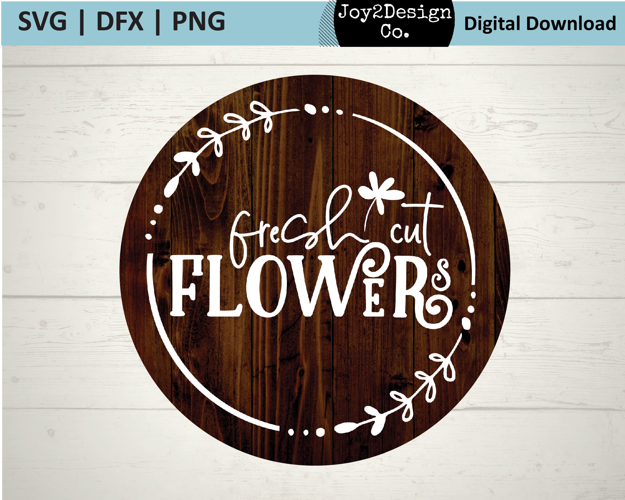 Fresh Cut Flowers SVG | DFX | PNG | Gardener Svg | Flower Shop ...