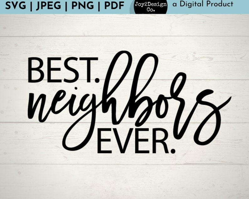 Best Neighbors Ever Svg Neighbor Christmas Gift Neighbor - Etsy Canada