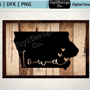 Iowa Svg | Iowa State SVG | DFX | PNG | Iowa State Cut File for Cricut ...