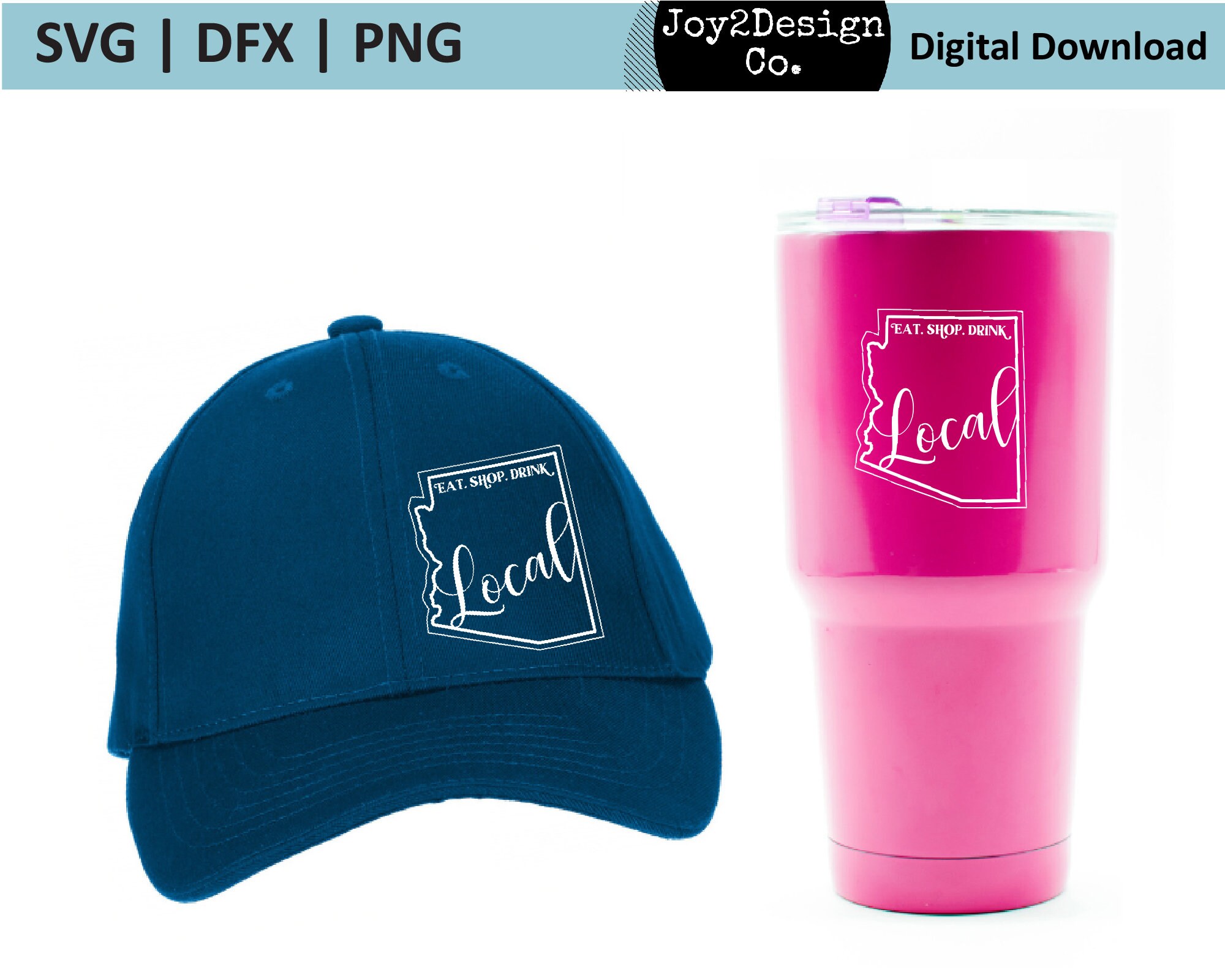 Arizona Local Svg Eat Local Shop Local Drink Local - Etsy