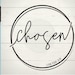 Chosen SVG | DFX | PNG | Scripture Svg | Waymaker Svg | Christian Svg ...