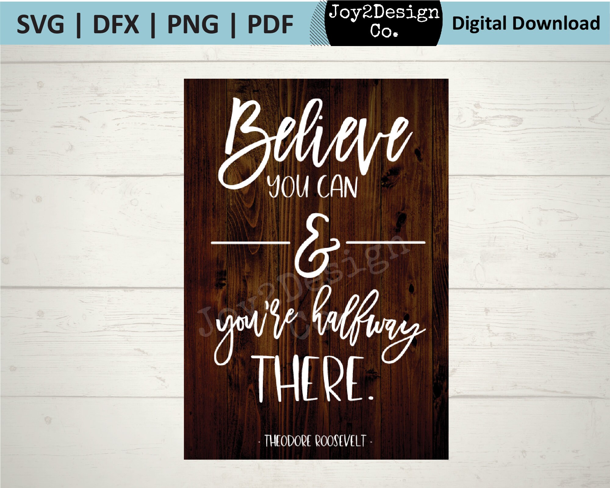 Believe You Can and You're Halfway There SVG | PDF | Png | DFX | Growth ...