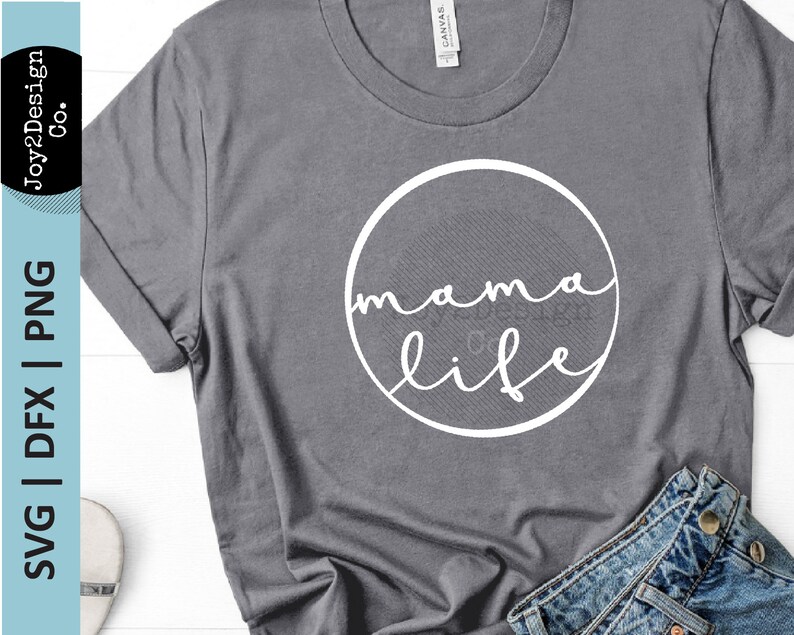 Mama Life SVG | Mama Life Svg | Dfx | Png | Mom Life | Mom Tshirt Cut ...