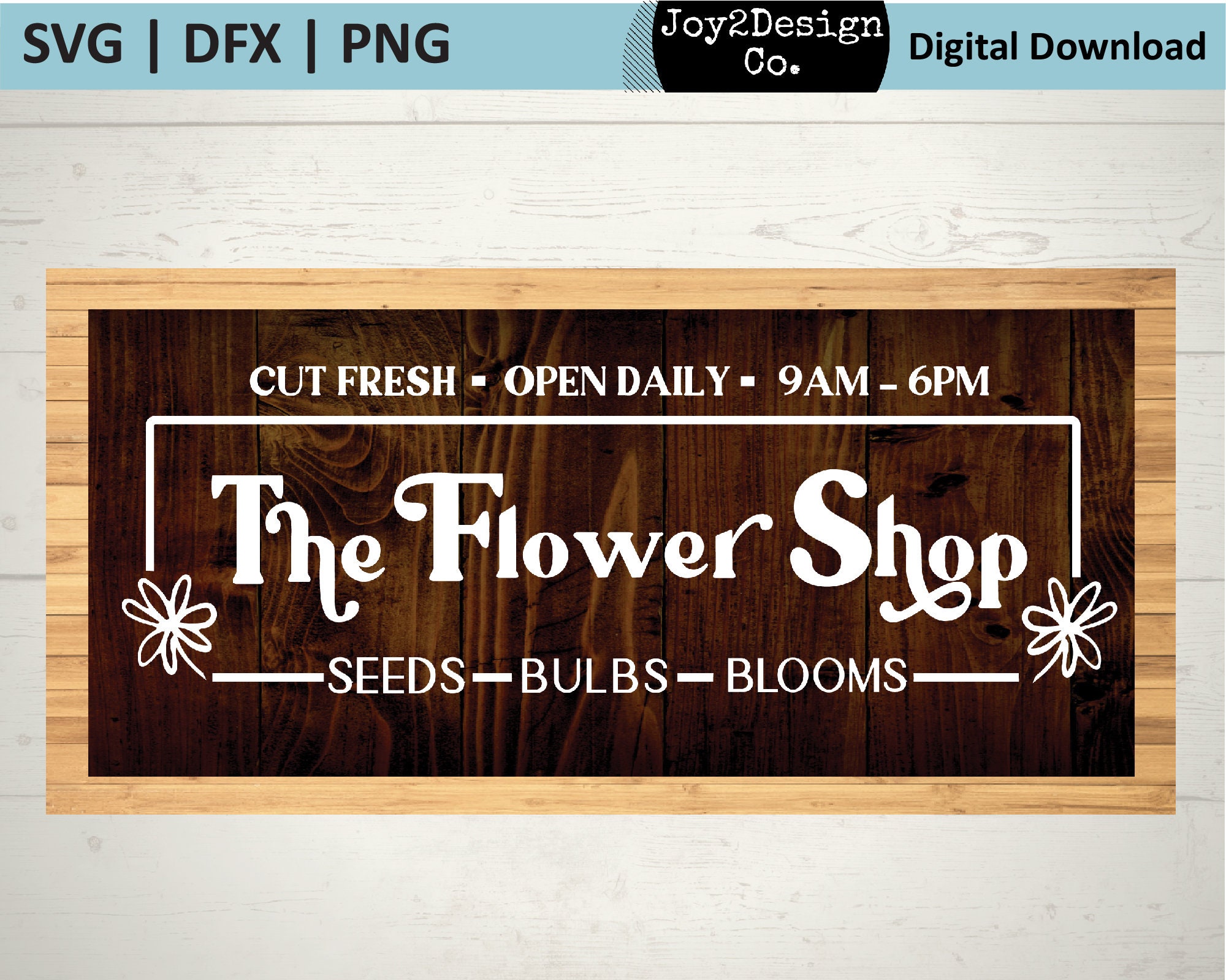 The Flower Shop SVG | DFX | PNG | Gardener Svg | Flower Sign Svg ...