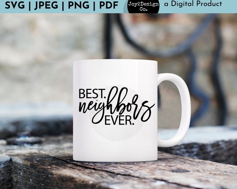 Best Neighbors Ever Svg Neighbor Christmas Gift Neighbor - Etsy