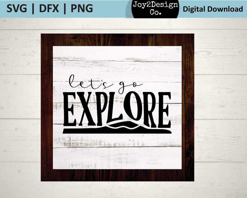 Go Explore Svg Hiking Tshirt SVG / DFX / PNG Camping - Etsy
