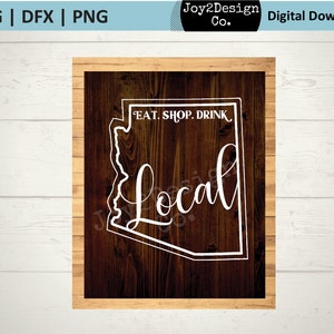 Arizona Local Svg | Eat Local | Shop Local | Drink Local | Support ...